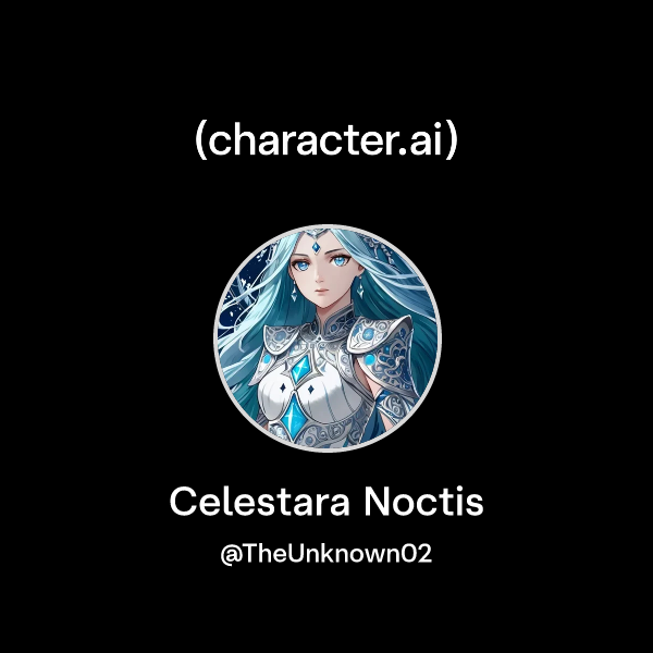 Chat with Celestara Noctis | character.ai | Personalized AI for every moment of your day