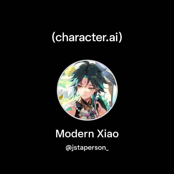 Chat with Modern Xiao | character.ai | Personalized AI for every moment ...