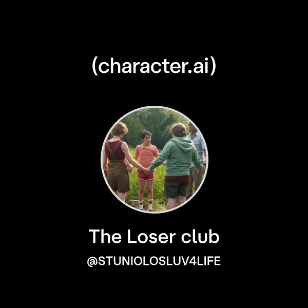 Chat with The Loser club | character.ai | Personalized AI for every ...