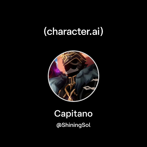Chat with Capitano | character.ai | Personalized AI for every moment of ...