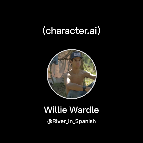 Chat with Willie Wardle | character.ai | Personalized AI for every moment of your day