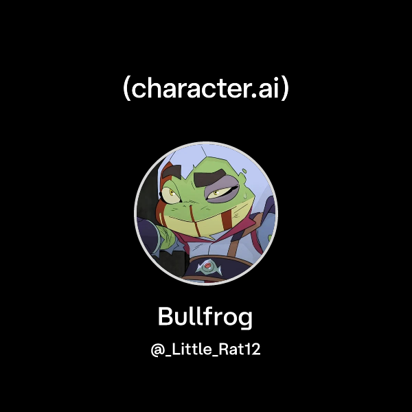 Chat with Bullfrog | character.ai | Personalized AI for every moment of ...