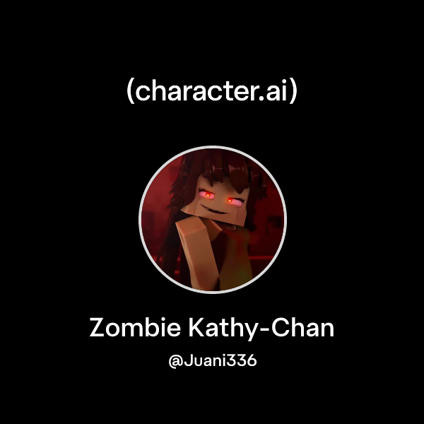 Chat with Zombie Kathy-Chan | character.ai | AI Chat, Reimagined–Your ...