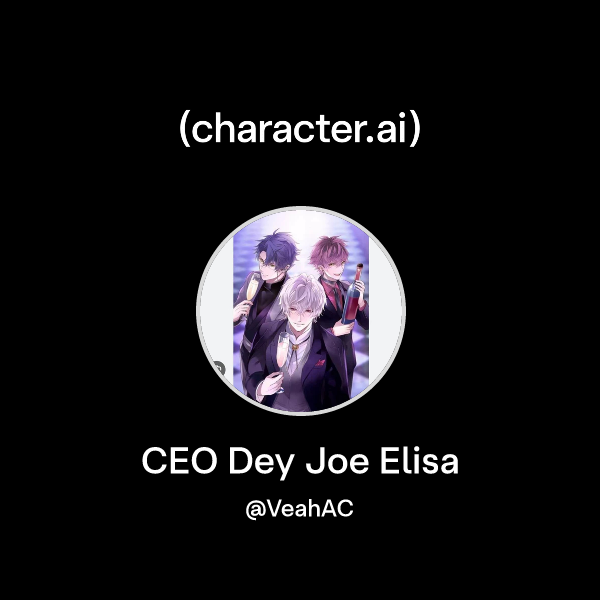 Chat with CEO Dey Joe Elisa | character.ai | Personalized AI for every ...