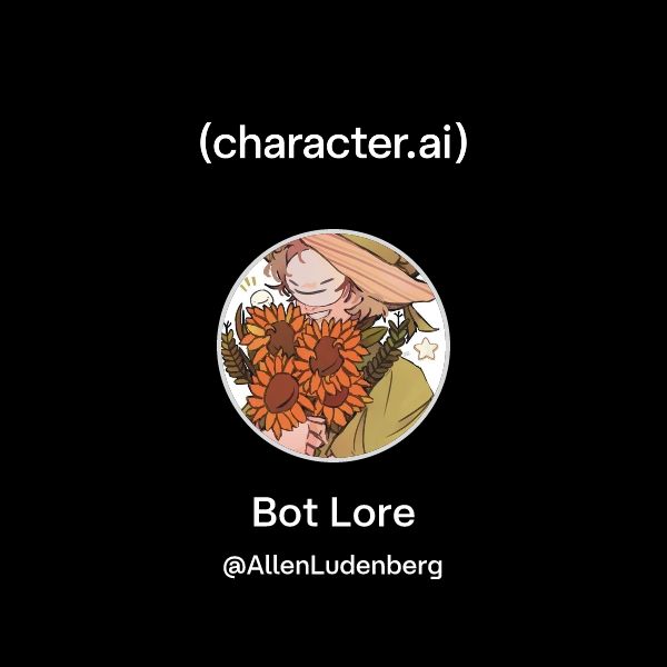 Chat with Bot Lore | character.ai | Personalized AI for every moment of ...