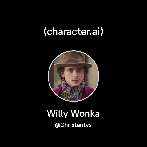 Chat with Willy Wonka | character.ai | AI Chat, Reimagined–Your Words ...