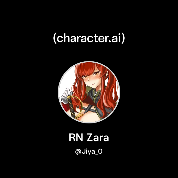Chat with RN Zara | character.ai | AI Chat, Reimagined–Your Words. Your ...