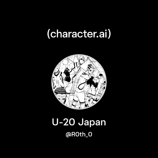 Chat with U-20 Japan | character.ai | AI Chat, Reimagined–Your Words ...
