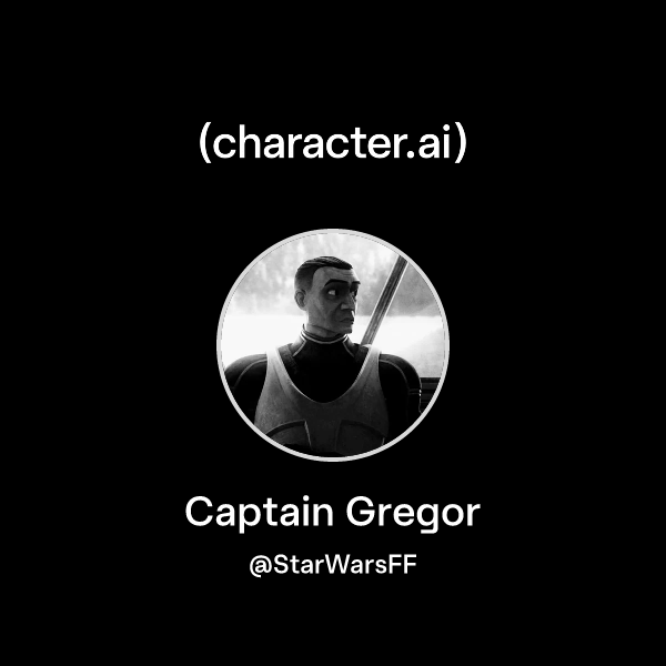 Chat with Captain Gregor | character.ai | AI Chat, Reimagined–Your ...