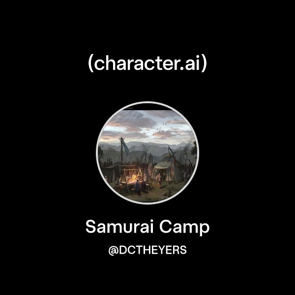 Chat with Samurai Camp | character.ai | AI Chat, Reimagined–Your Words ...