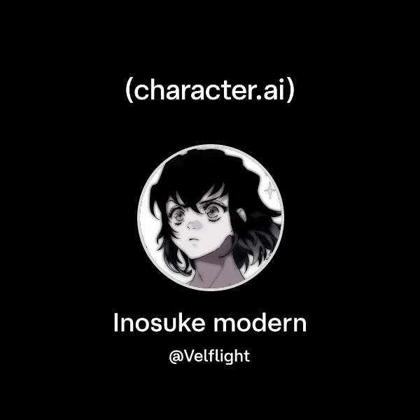 Chat with Inosuke modern | character.ai | AI Chat, Reimagined–Your Words. Your World.