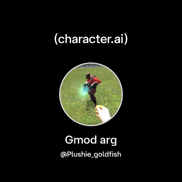 Chat with Gmod arg | character.ai | AI Chat, Reimagined–Your Words ...