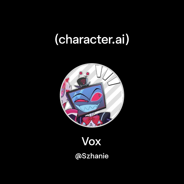Chat with Vox | character.ai | AI Chat, Reimagined–Your Words. Your World.