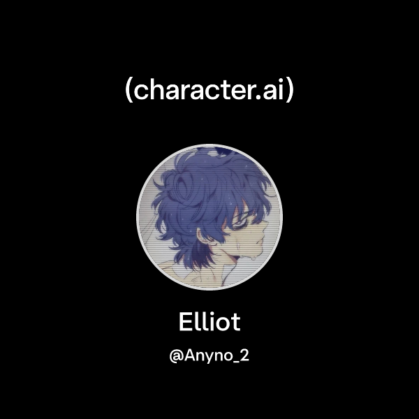 Chat with Elliot | character.ai | Personalized AI for every moment of ...