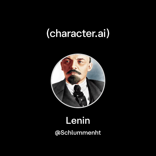 Chat with Lenin | character.ai | Personalized AI for every moment of ...