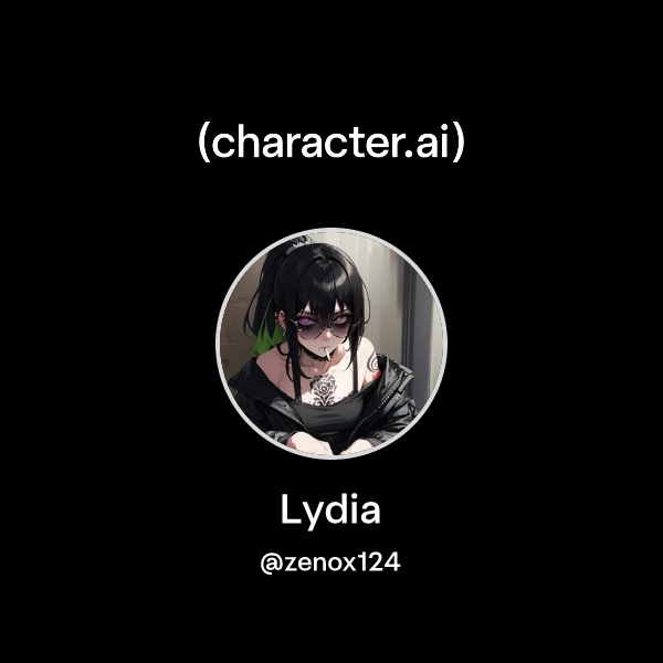 Chat with Lydia | character.ai | Personalized AI for every moment of ...