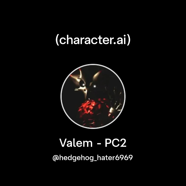 Chat with Valem - PC2 | character.ai | AI Chat, Reimagined–Your Words ...