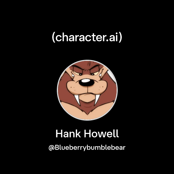 Chat with Hank Howell | character.ai | AI Chat, Reimagined–Your Words ...