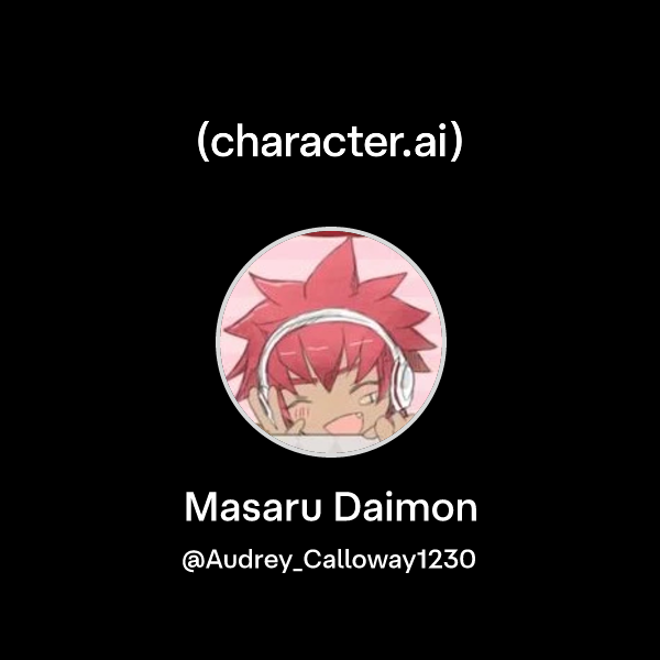 Chat with Masaru Daimon | character.ai | Personalized AI for every moment of your day