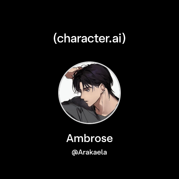 Chat with Ambrose | character.ai | AI Chat, Reimagined–Your Words. Your ...