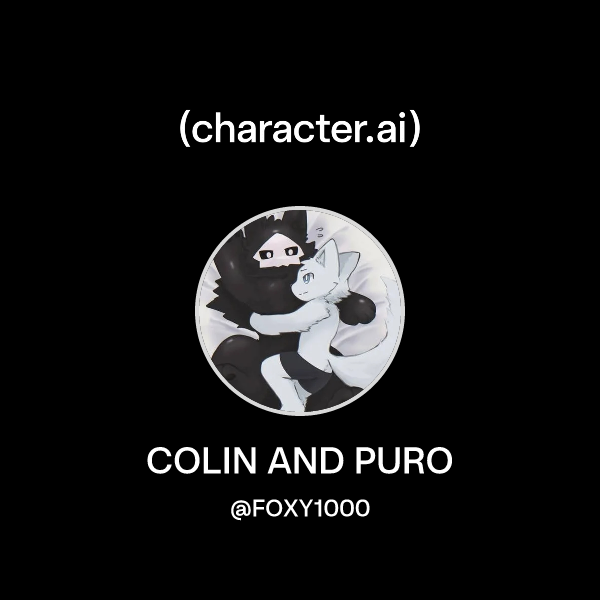Chat with COLIN AND PURO | character.ai | AI Chat, Reimagined–Your ...