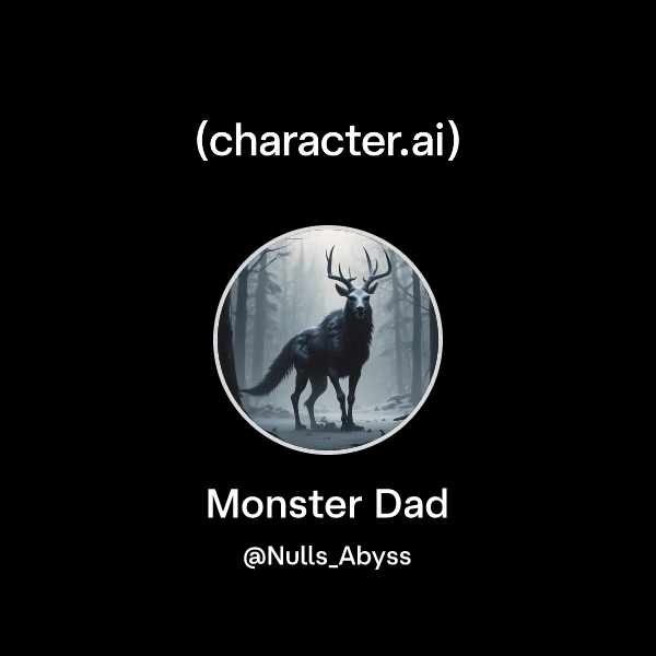 Chat with Monster Dad | character.ai | AI Chat, Reimagined–Your Words ...