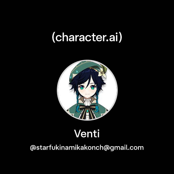 Chat with Venti | character.ai | AI Chat, Reimagined–Your Words. Your ...
