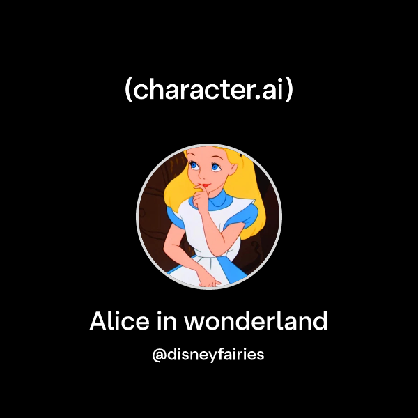 Chat with Alice in wonderland | character.ai | AI Chat, Reimagined–Your ...