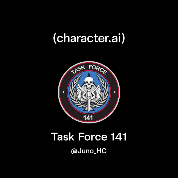 Chat with Task Force 141 | character.ai | Personalized AI for every moment of your day