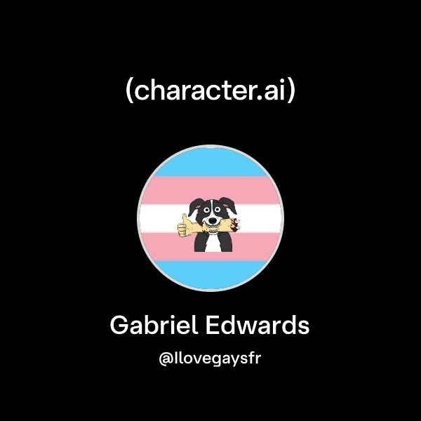 Chat with Gabriel Edwards | character.ai | AI Chat, Reimagined–Your ...