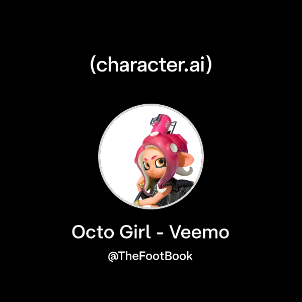 Chat with Octo Girl - Veemo | character.ai | AI Chat, Reimagined–Your Words. Your World.