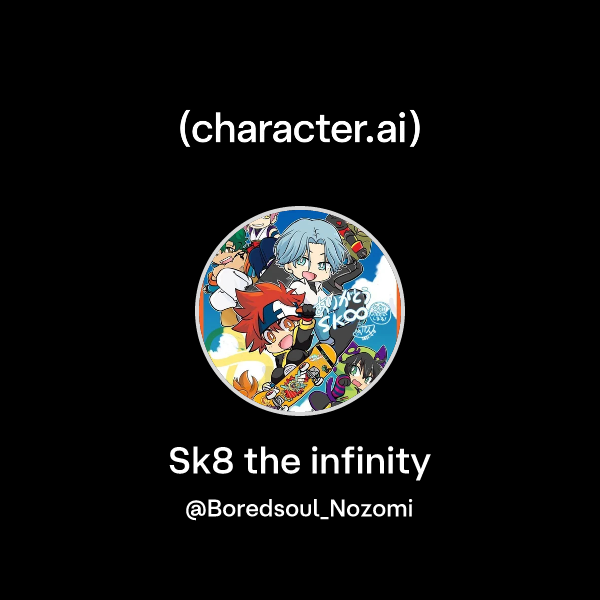Chat with Sk8 the infinity | character.ai | AI Chat, Reimagined–Your Words. Your World.