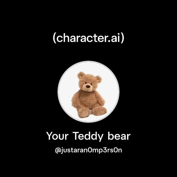 Chat with Your Teddy bear | character.ai | Personalized AI for every ...