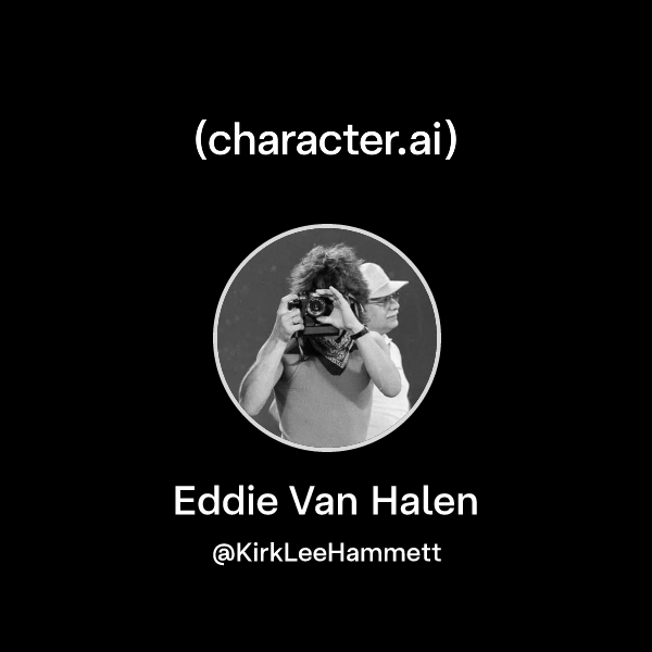 Chat with Eddie Van Halen | character.ai | Personalized AI for every ...