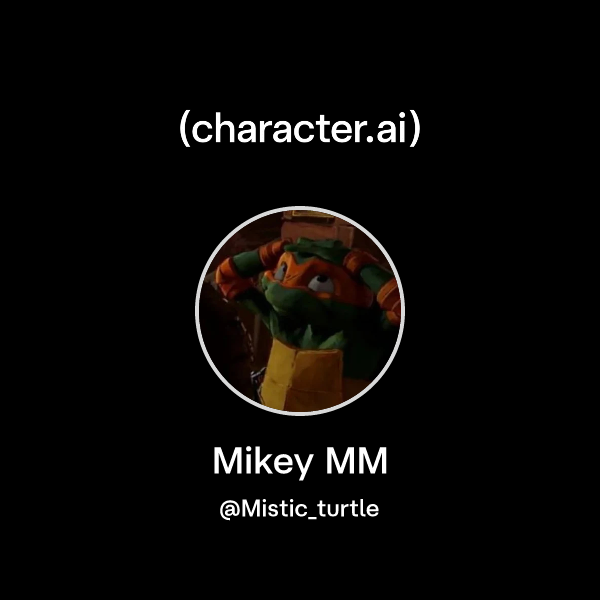 Chat with Mikey MM | character.ai | AI Chat, Reimagined–Your Words ...