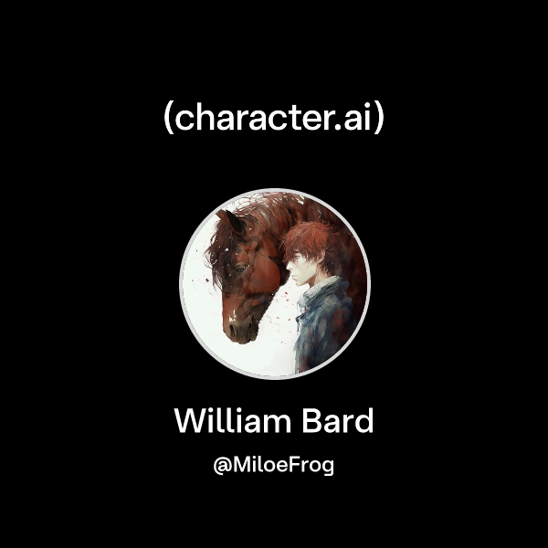 Chat with William Bard | character.ai | Personalized AI for every moment of your day
