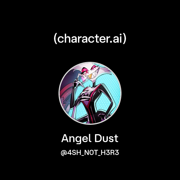 Chat with Angel Dust | character.ai | AI Chat, Reimagined–Your Words ...