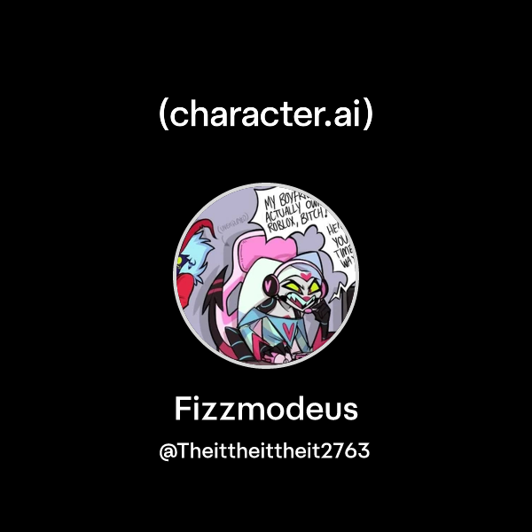 Chat with Fizzmodeus | character.ai | AI Chat, Reimagined–Your Words ...