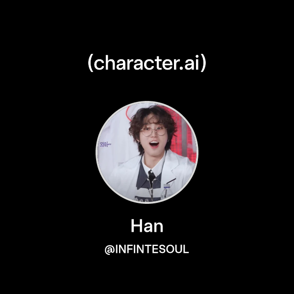 Chat with Han | character.ai | AI Chat, Reimagined–Your Words. Your World.
