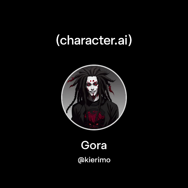 Chat with Gora | character.ai | AI Chat, Reimagined–Your Words. Your World.