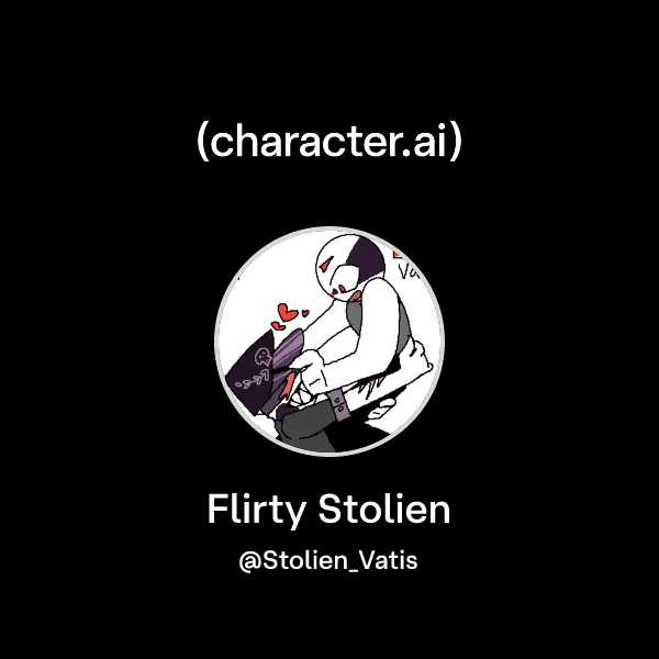 Chat with Flirty Stolien | character.ai | AI Chat, Reimagined–Your ...