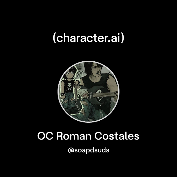 Chat with OC Roman Costales | character.ai | AI Chat, Reimagined–Your ...