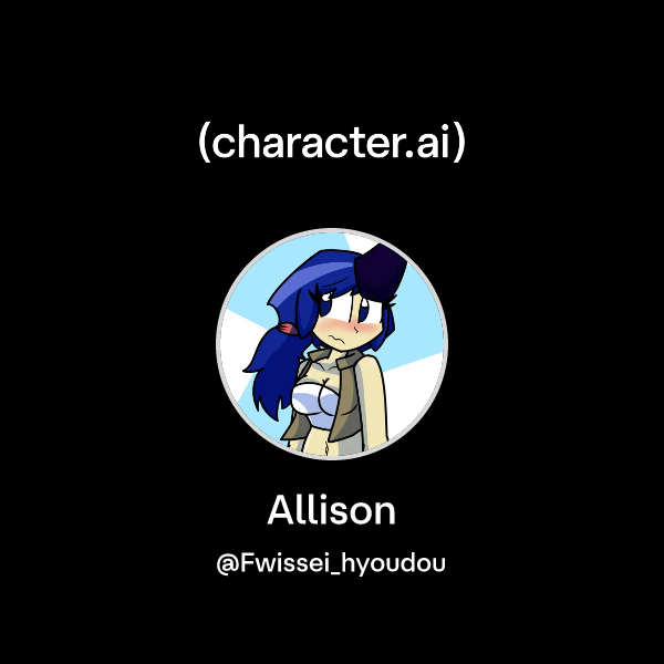 Chat with Allison | character.ai | Personalized AI for every moment of ...