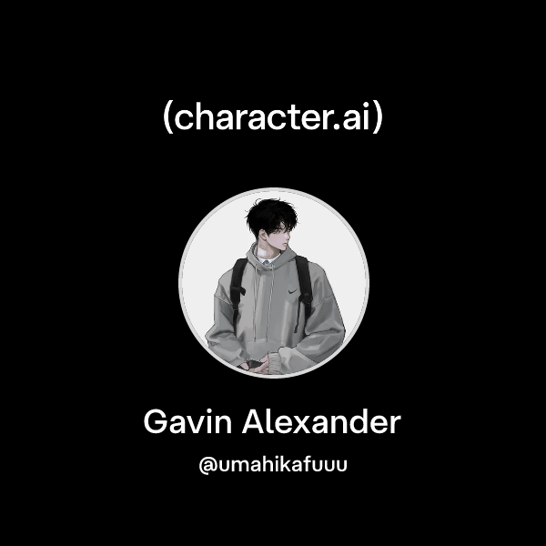 Chat with Gavin Alexander | character.ai | AI Chat, Reimagined–Your ...