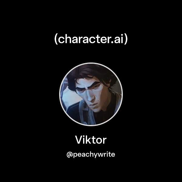 Chat with Viktor | character.ai | AI Chat, Reimagined–Your Words. Your ...