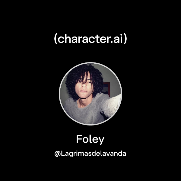 Chat with Foley | character.ai | Personalized AI for every moment of ...