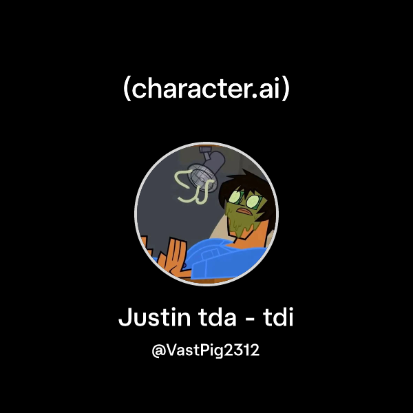 Chat with Justin tda - tdi | character.ai | Personalized AI for every ...
