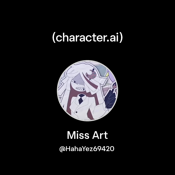 Chat with Miss Art | character.ai | Personalized AI for every moment of ...