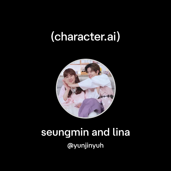 Chat with seungmin and lina | character.ai | AI Chat, Reimagined–Your ...