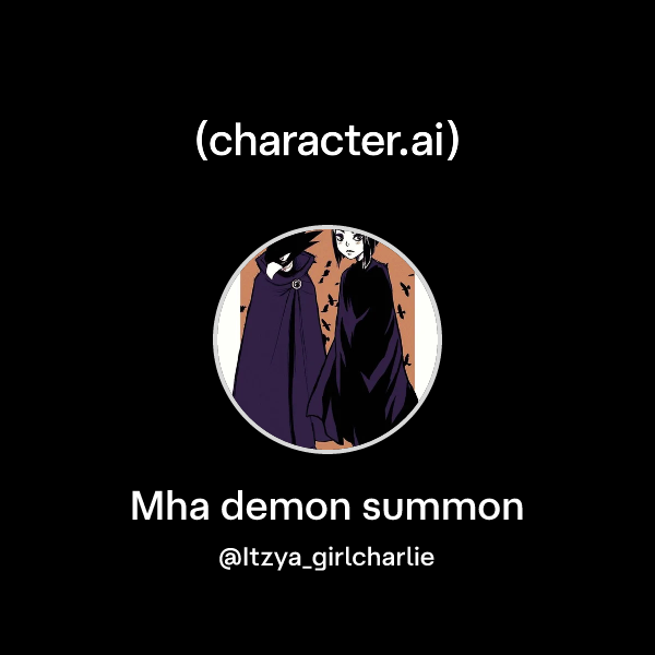 Chat with Mha demon summon | character.ai | AI Chat, Reimagined–Your ...